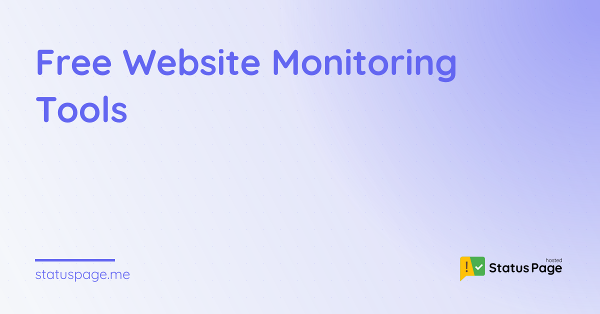 Free Website Monitoring Tools | StatusPage.me