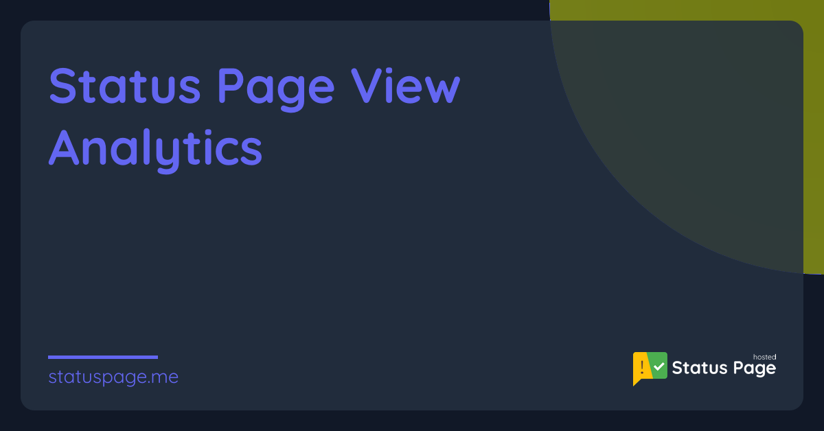 Status Page View Analytics | Hosted Status Page